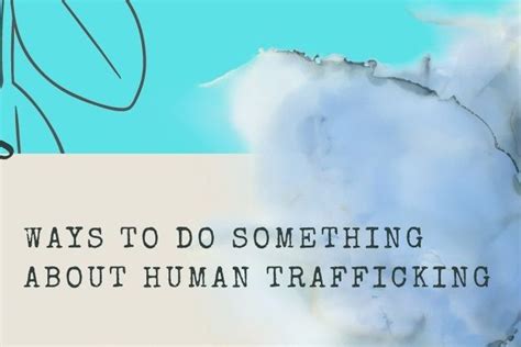 How I Used To Fight Human Trafficking Vs How I Fight Human Trafficking