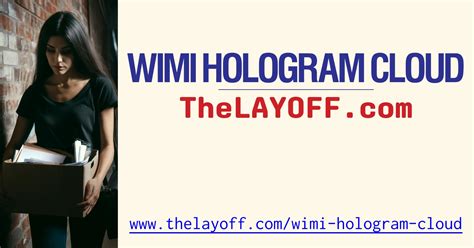 Wimi Hologram Cloud Layoffs