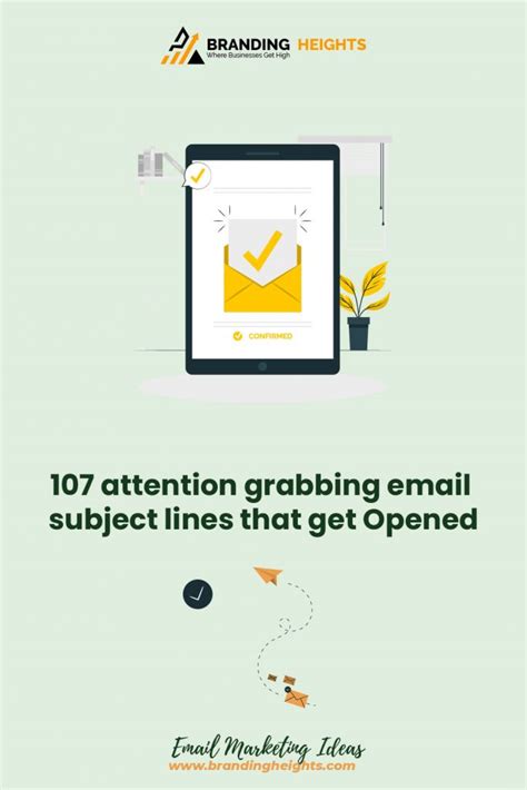 107 Attention Grabbing Email Subject Lines That Get Opened