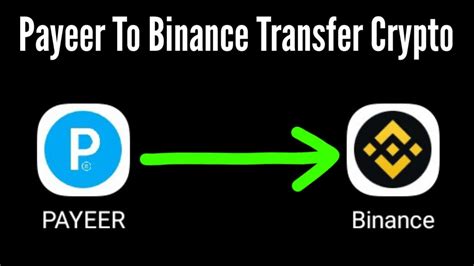 How To Transfer Crypto From Payeer To Binance YouTube