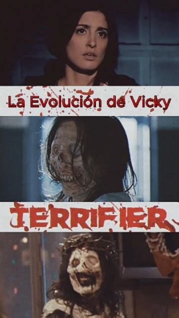 La Evolución De Victoria Heyes De Terrifier Arttheclown Victoria