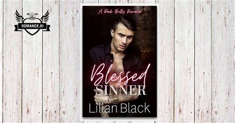 Blessed Sinner A Dark High School Bully Romance By Lilian Black