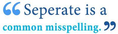 Separate Vs Seperate Whats The Difference Writing Explained