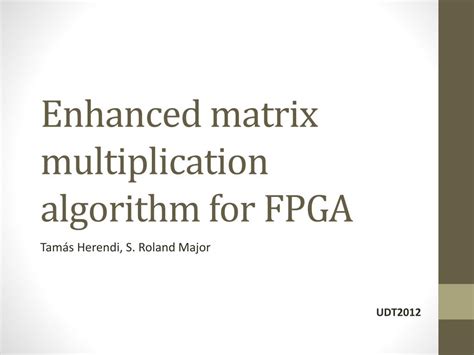 Ppt Enhanced Matrix Multiplication Algorithm For Fpga Powerpoint