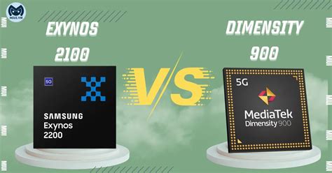 Exynos 2100 Vs Dimensity 900 Dòng Nào Hiệu Năng Mạnh Hơn