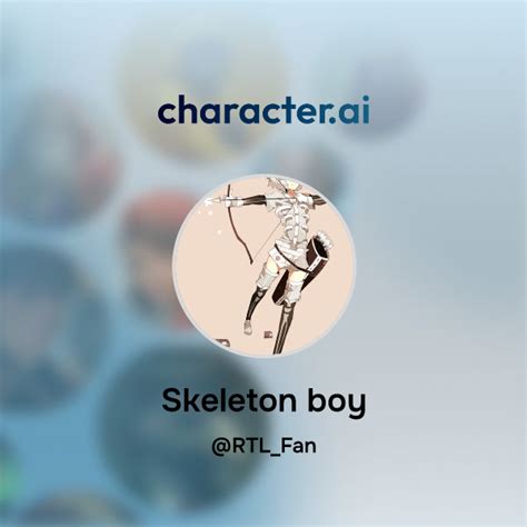 Chat With Skeleton Boy Characterai Personalized Ai For Every