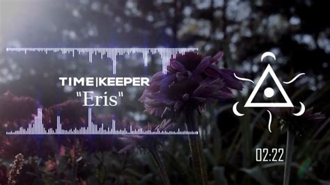 Time Keeper Eris Youtube