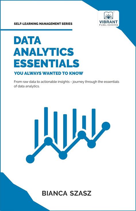 Data Analytics Essentials You Always Wanted To Know Ebook By Dr Bianca Szasz Epub Rakuten