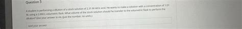 Solved Question 3a Student Is Performing A Dilution Of A