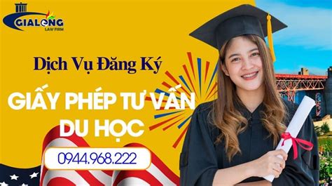 Thủ Tục Xin Giấy Phép Tư Vấn Du Học Mới Nhất Luật Gia Long