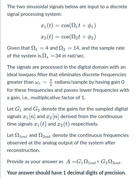 Solved The Two Sinusoidal Signals Below Are Input To A