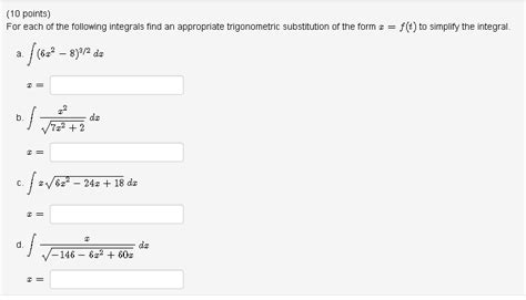 solved 10 points for each of the following integrals find