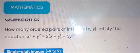 MATHEMATICS Wuestiono How Many Ordered Pairs StudyX