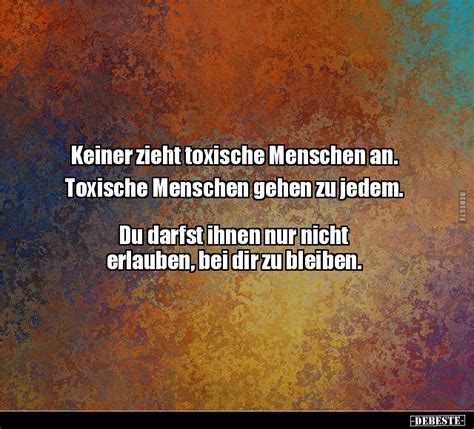 Keiner Zieht Toxische Menschen An Toxische Menschen Gehen Zu Jedem Du