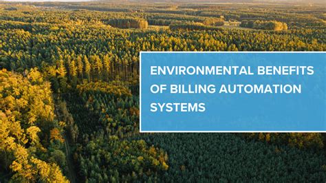Environmental Benefits Of Billing Automation Systems Emersion