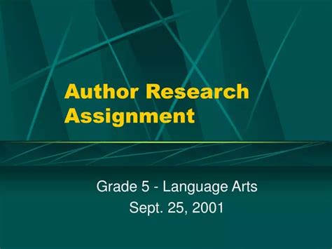 Ppt Author Research Assignment Powerpoint Presentation Free Download Id5464546