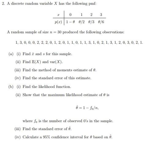 Solved 2 A Discrete Random Variable X Has The Following Pmf