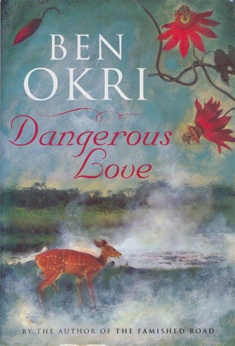Dangerous Love Okri Ben Encanto Books