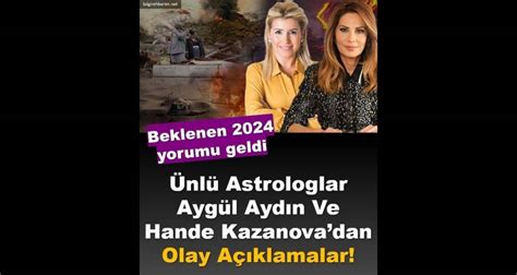 Astrolog Aygül Aydın Ve Hande Kazanova Neler Anlattı
