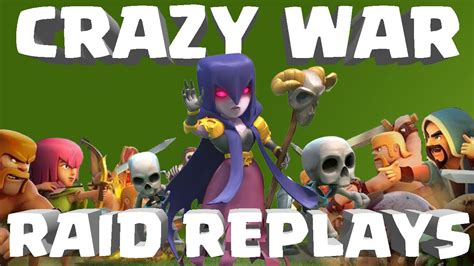 Clash Of Clans Max Th10 3 Star War Replays Youtube