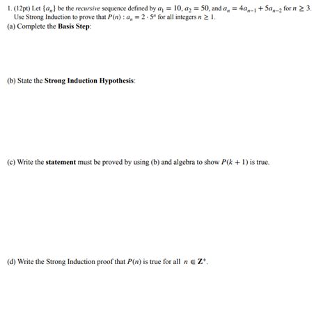 Solved 1 12pt Let An Be The Recursive Sequence Defined