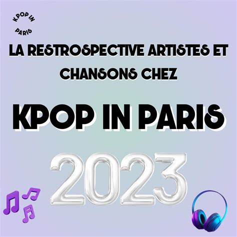 2023 Touche à Sa Fin Et Entre Les Tournées Comebacks Et Festivals Les