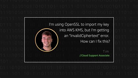 Fix The Aws Kms Key Error Invalidciphertext Using Openssl Youtube