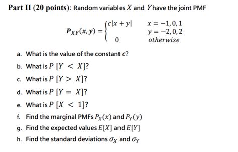 Solved Part II Points Random Variables X And Yhave The Chegg