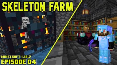 Skeleton Farm Minecraft 1182 Lets Play Episode 04 Youtube
