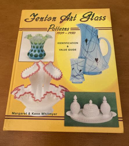 Fenton Art Glass Patterns 1939 1980 Identification And Value Guide