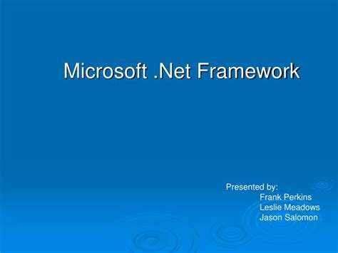 Ppt Microsoft Net Framework Powerpoint Presentation Free Download