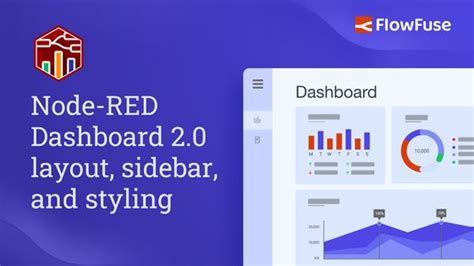 comprehensive guide node red dashboard 2 0 layout sidebar and