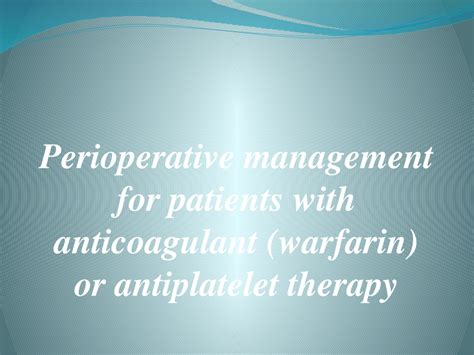 Pdf Perioperative Management For Patients With Anticoagulant