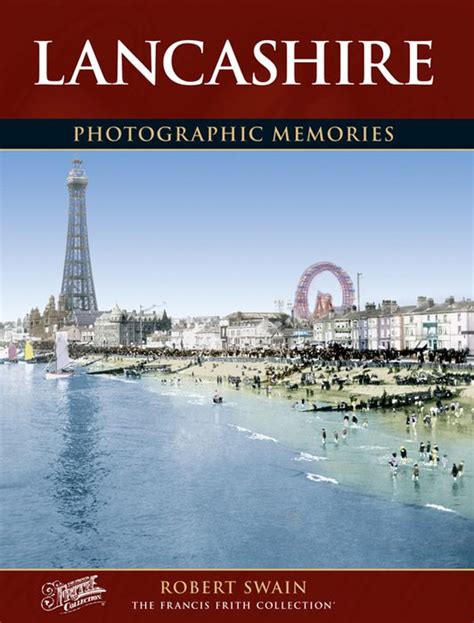 Lancashire Photographic Memories Photo Book Francis Frith