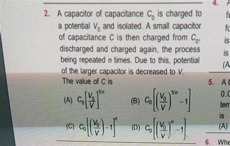 2 A Capacitor Of Capacitance C Is Charged To A Potential V And