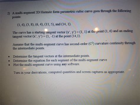2 a multi segment 2d hermite form parametric cubic