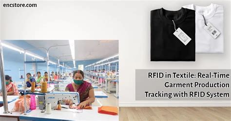 Rfid In Textile Real Time Garment Production Tracking With Rfid System