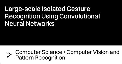 Large Scale Isolated Gesture Recognition Using Convolutional Neural Networks