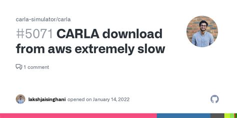 Carla Download From Aws Extremely Slow · Issue 5071 · Carla Simulator