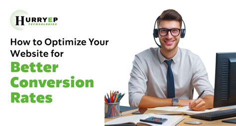 How To Optimize Your Website For Better Conversion Rates Hurryep