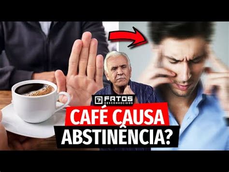 O que acontece o seu corpo quando você para de beber café YouTube