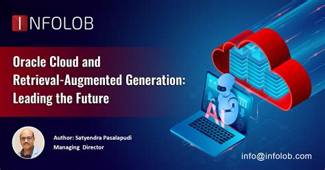 Retrieval Augmented Generation Rag And Oracle Cloud Leading The