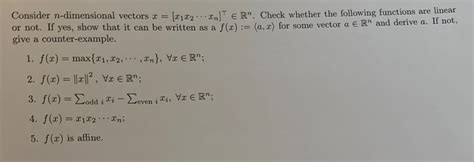 Consider N Dimensional Vectors X X1x2cdotsxn Ttinrn