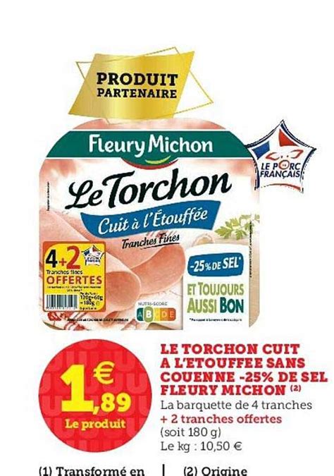 Promo Le Torchon Cuit à L étouffée Sans Couenne 25 De Sel Fleury