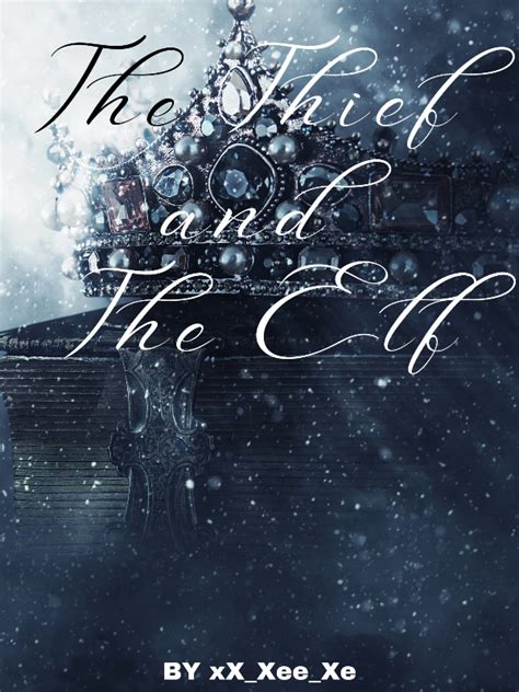 The Thief And The Elf Novel Read Free Webnovel