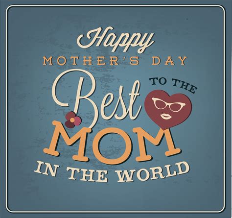 Happy Mothers Day To The Best Mom In The World Pictures Photos And