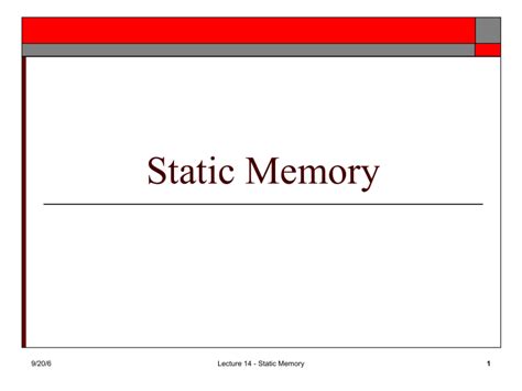 Static Memory Electrical And Computer Engineering