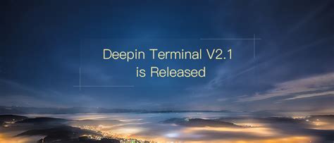 Deepin Terminal V21 Is Released Deepin Technology Community