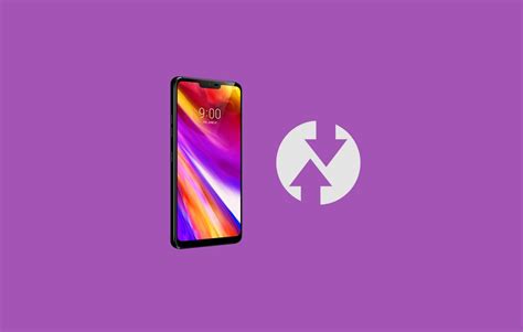 How To Install TWRP Recovery On LG G ThinQ And Root In A Minute