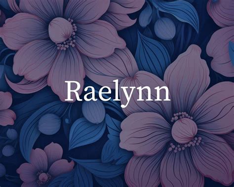 What Is The Spiritual Meaning Of The Name Raelynn